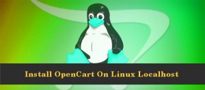 How to install OpenCart on Linux localhost?